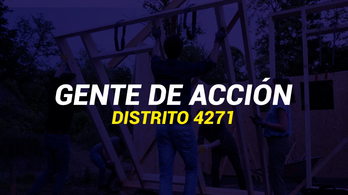 GENTE DE ACCIÓN D4271 - JULIO / AGOSTO | Revista Colombia Rotaria